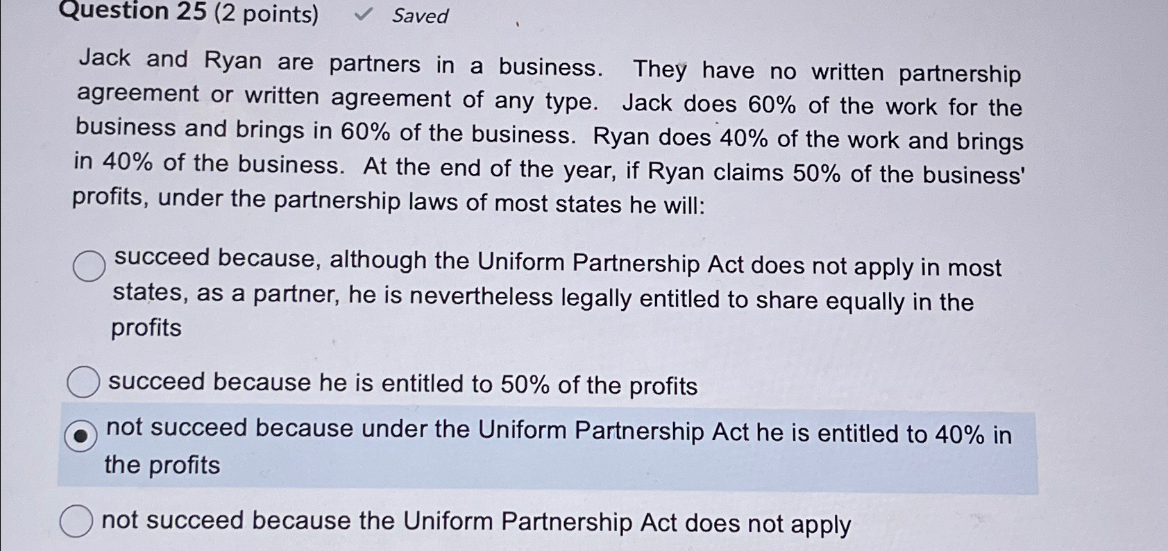 Solved Question 25 (2 ﻿points) ﻿SavedJack and Ryan are | Chegg.com