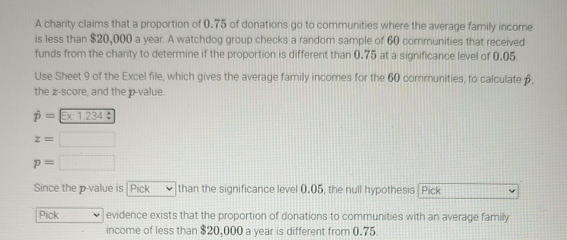 Solved A charity claims that a proportion of 0.75 of | Chegg.com