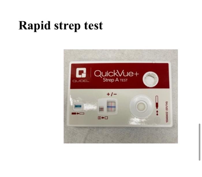 Solved Rapid Strep Test O Quickvue Quidel Strep A Test