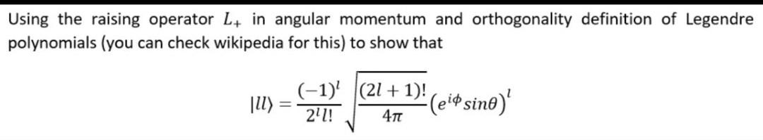 Using the raising operator L+ in angular momentum and | Chegg.com