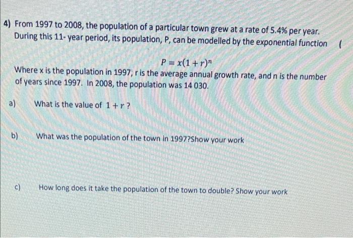 Solved 4) From 1997 to 2008, the population of a particular | Chegg.com