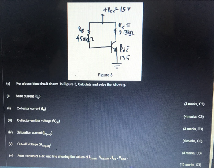 Solved + 15 V RB RC= -2.362 450kn A BE 135 Figure 3 (a) For | Chegg.com