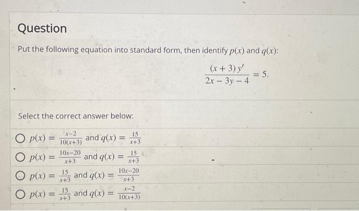 Solved Put the following equation into standard form, then | Chegg.com