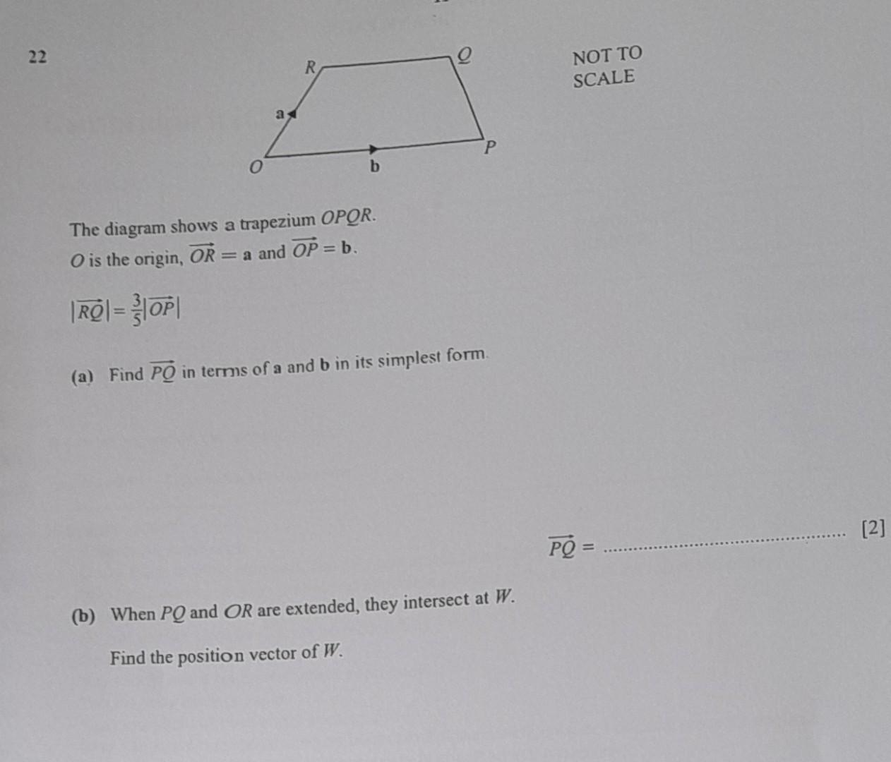 Solved NOT TO SCALE The diagram shows a trapezium OPQR. O is | Chegg.com