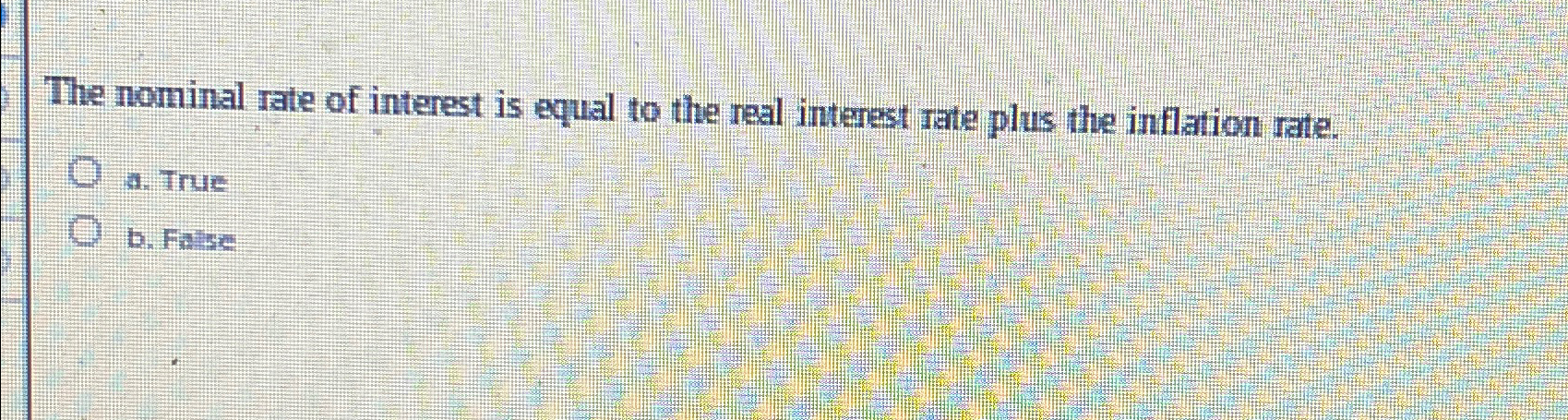 Solved The nominal rate of interest is equal to the real | Chegg.com