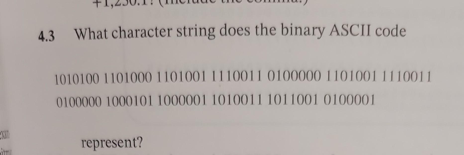Solved 43 What Character String Does The Binary Ascii Code 4701