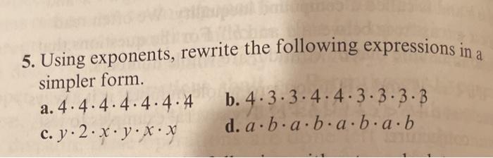 Solved 5. Using exponents, rewrite the following expressions | Chegg.com