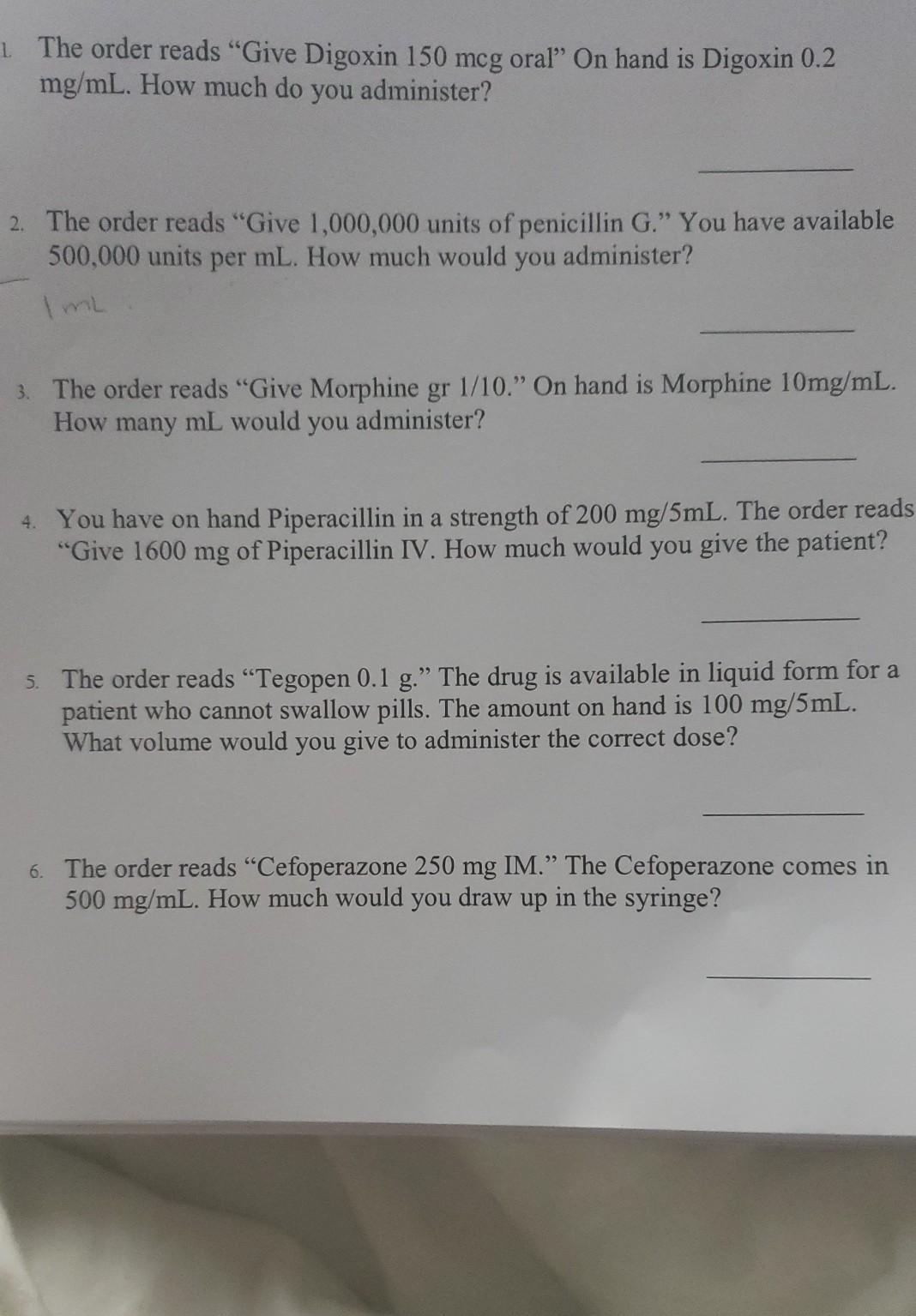Solved 1 The order reads "Give Digoxin 150 mcg oral On hand | Chegg.com