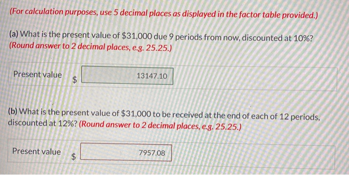 Solved (For calculation purposes, use 5 decimal places as | Chegg.com