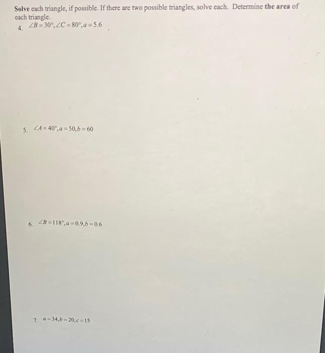 Solved Solve each triangle, if possible. If there are two | Chegg.com