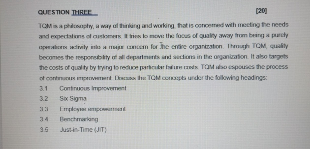 Solved QUESTION THREE[20]TQM is a philosophy, a way of | Chegg.com