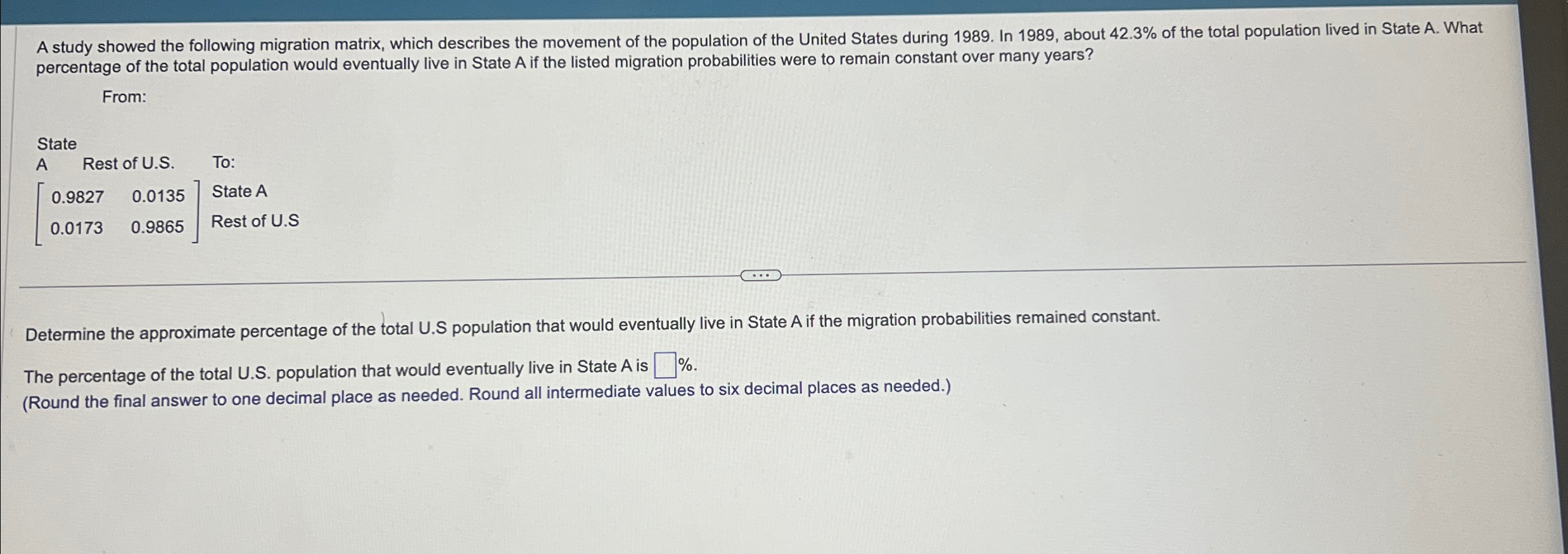 Solved A study showed the following migration matrix, which | Chegg.com