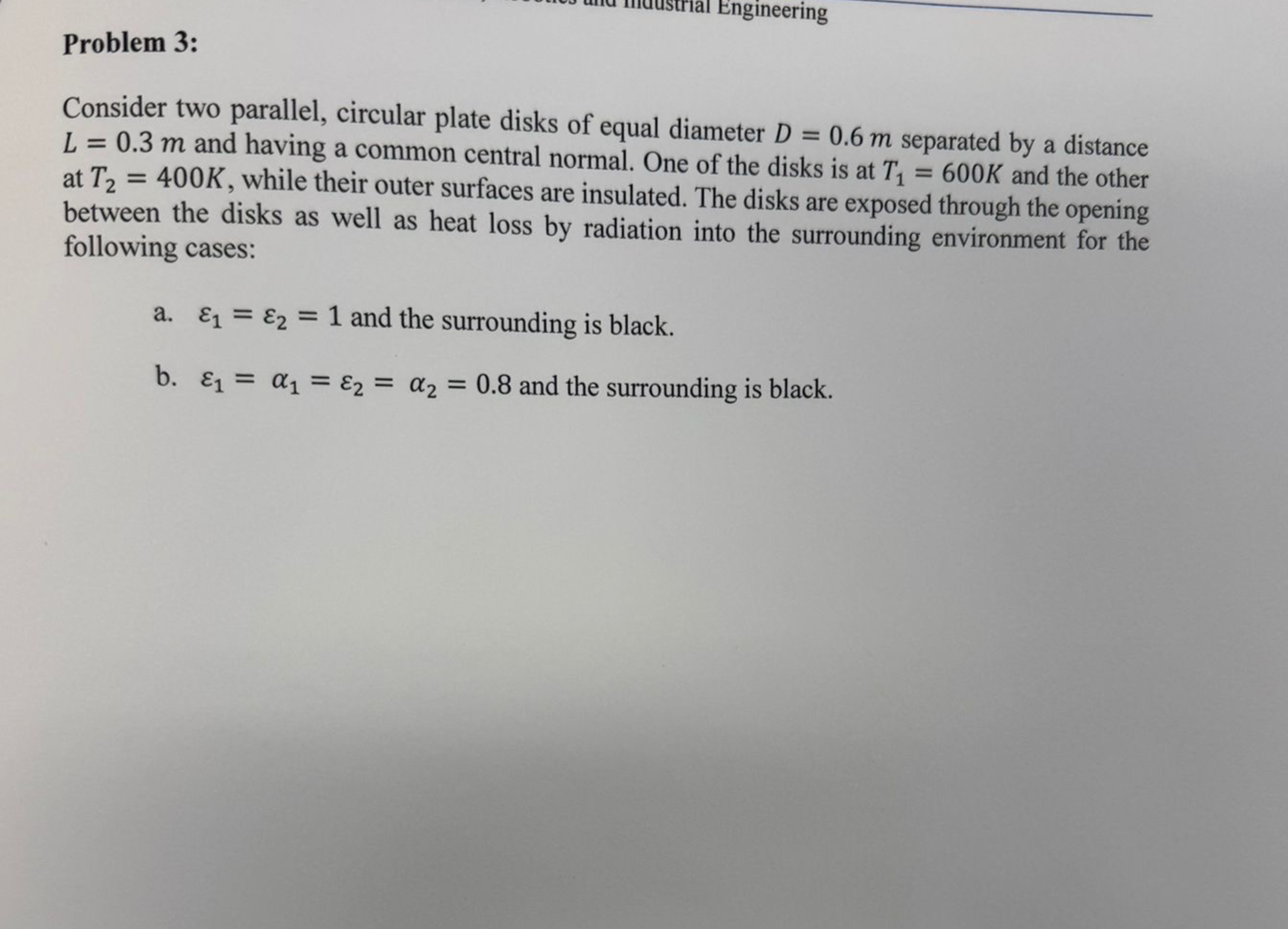Solved Problem 3:Consider two parallel, circular plate disks | Chegg.com