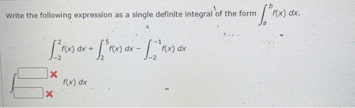 Solved Write the following expression as a single definite | Chegg.com