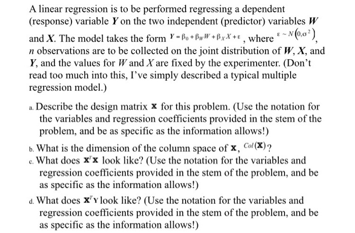 Solved A linear regression is to be performed regressing a | Chegg.com