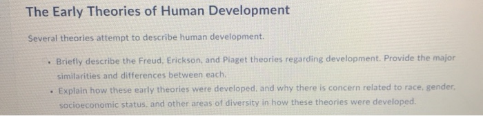Solved The Early Theories of Human Development Several | Chegg.com