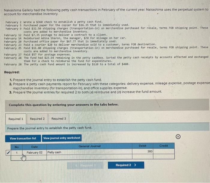 Solved Nakashima Gallery had the following petty cash | Chegg.com