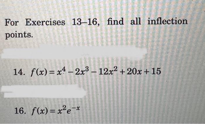 Solved For Exercises 13-16, find all inflection points. 14. | Chegg.com