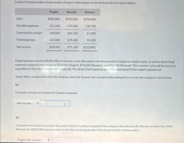 Solved Cawley Company makes three models of tasers. | Chegg.com