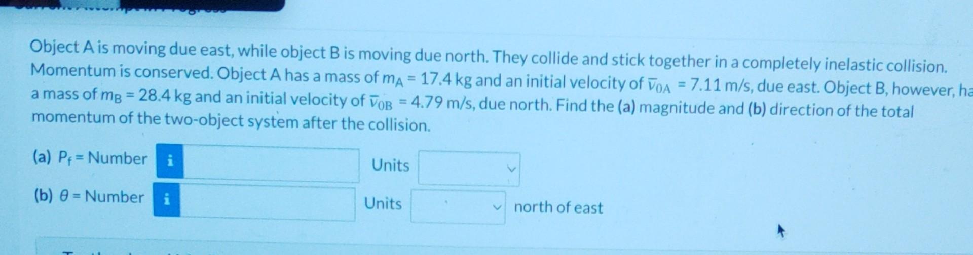 Solved Object A is moving due east, while object B is moving | Chegg.com