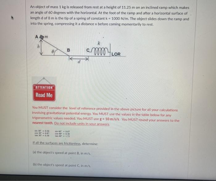 Solved An object of mass 1 kg is released from rest at a | Chegg.com
