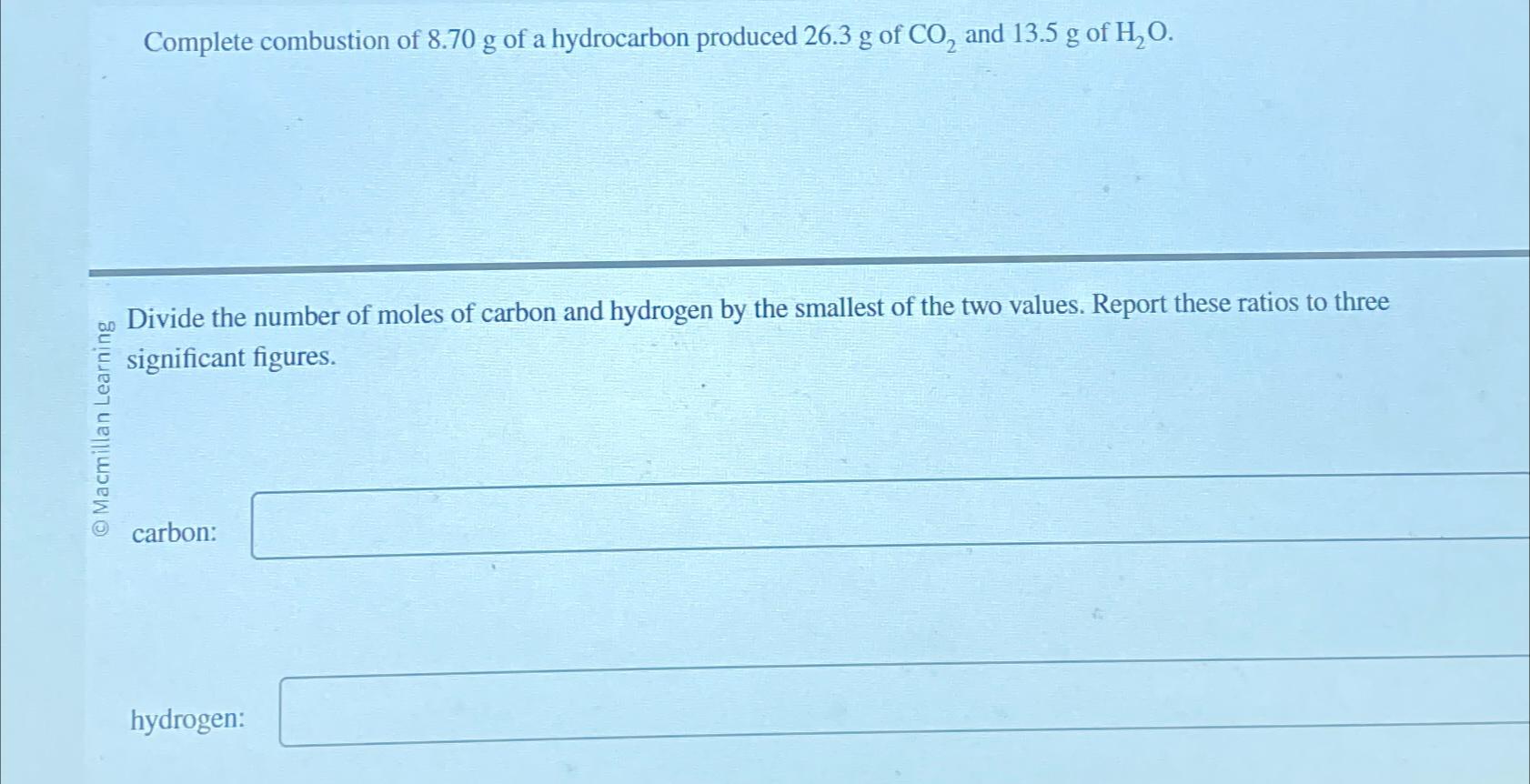 Solved Complete combustion of 8.70g ﻿of a hydrocarbon | Chegg.com