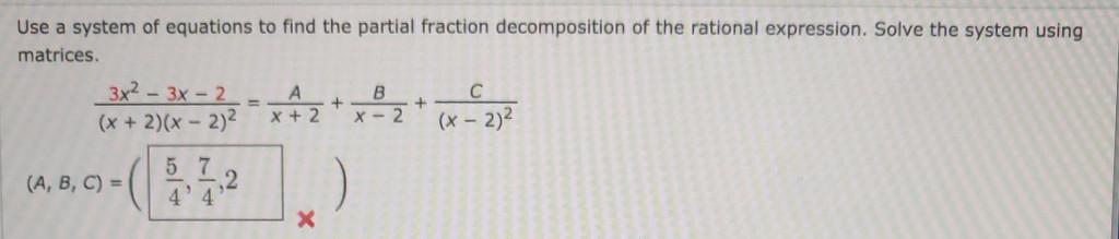 Solved Use a system of equations to find the partial | Chegg.com