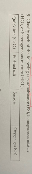 Solved 9. Classify each of the following as pure substance | Chegg.com