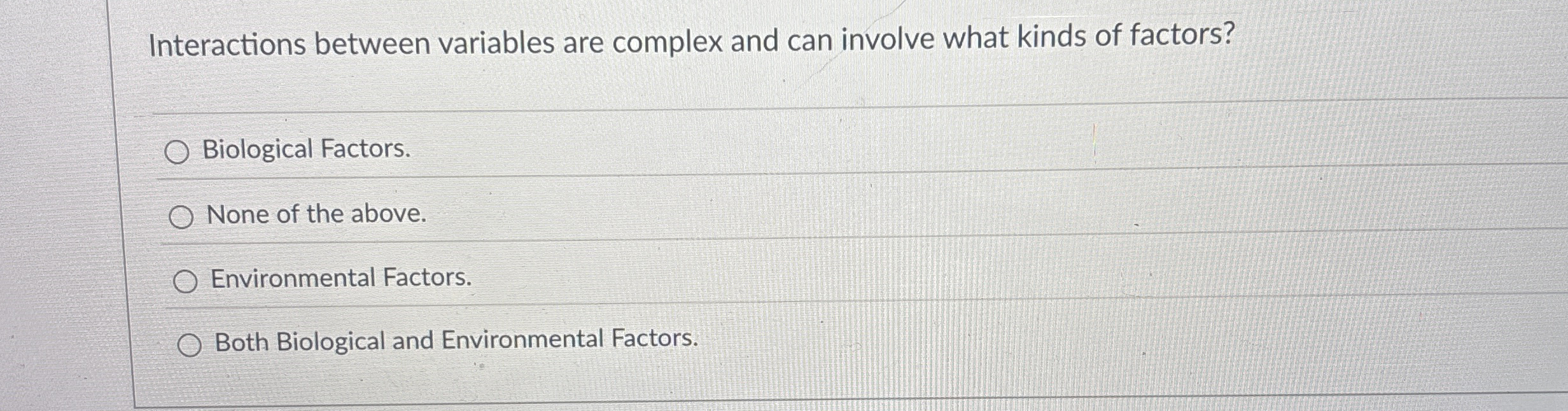 Solved Interactions between variables are complex and can | Chegg.com