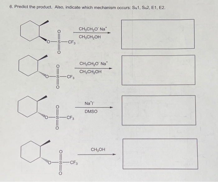 Solved 6. Predict the product. Also, indicate which | Chegg.com