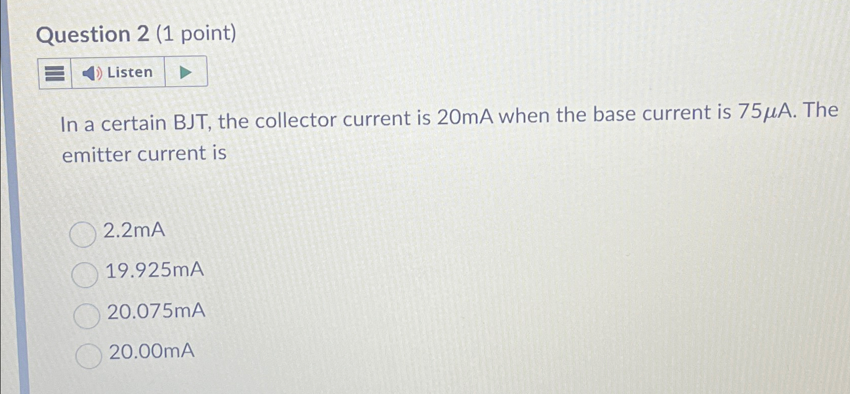 Solved Question 2 (1 ﻿point)ListenIn a certain BJT, ﻿the | Chegg.com