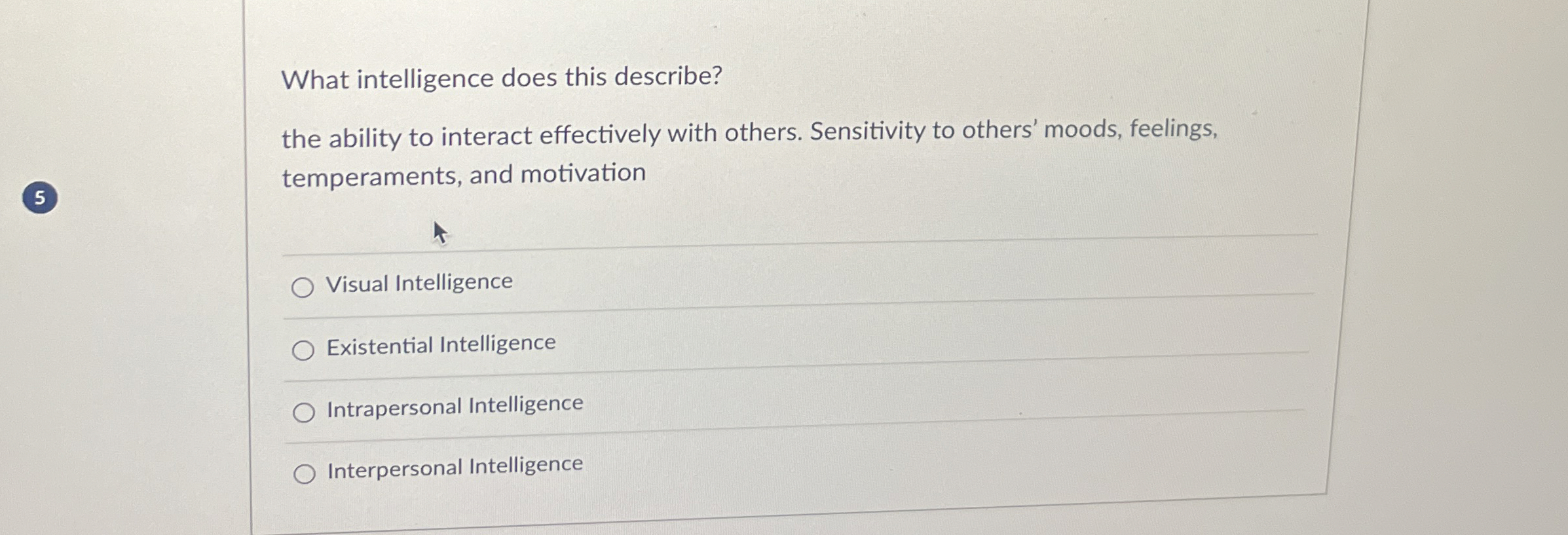 Solved What intelligence does this describe?the ability to | Chegg.com
