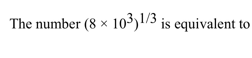 Solved The number (8×103)13 ﻿is equivalent to | Chegg.com