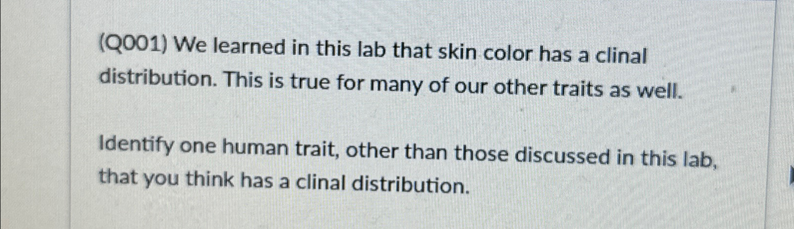 Solved (Q001) ﻿We learned in this lab that skin color has a | Chegg.com
