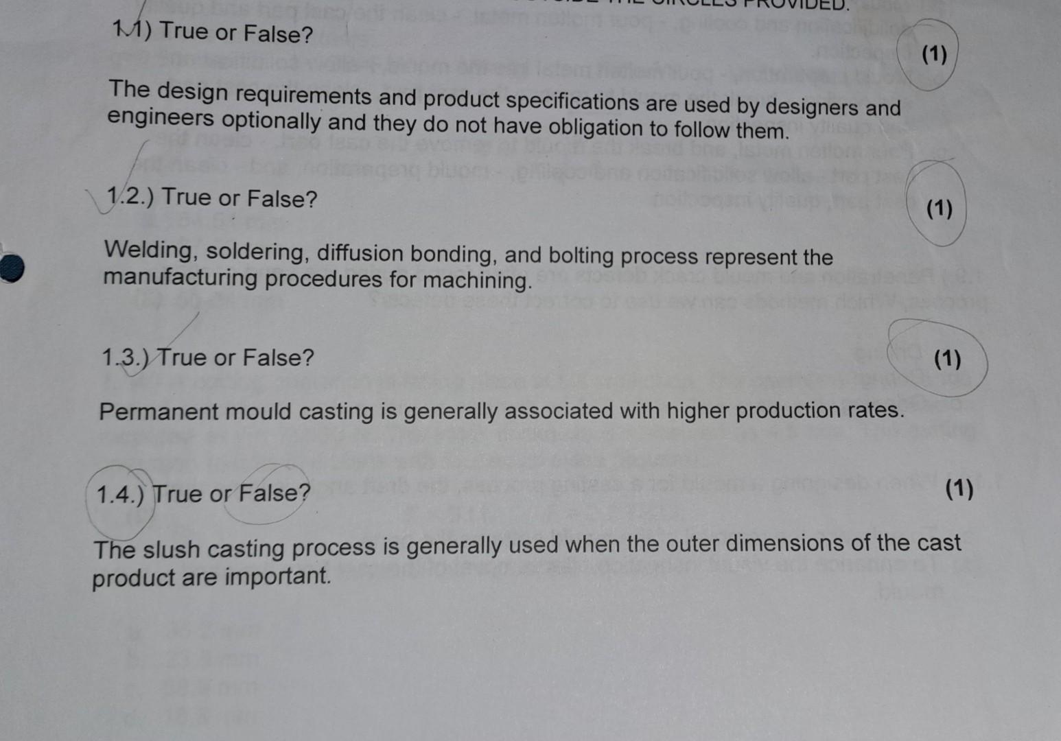 Solved 1) True or False? (1) The design requirements and | Chegg.com