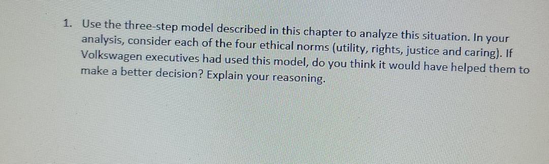 Solved 1. Use the three-step model described in this chapter | Chegg.com