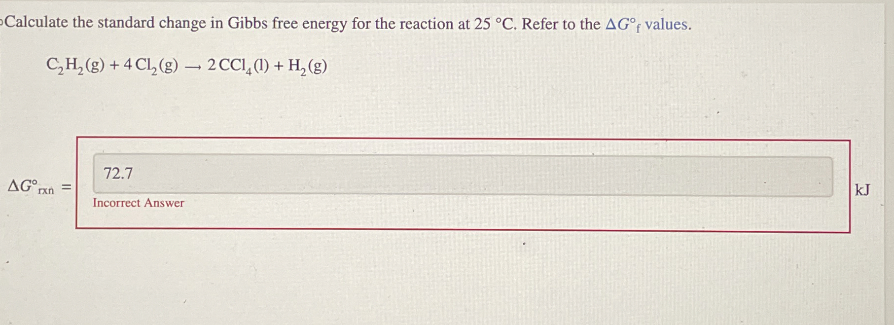 Solved Calculate the standard change in Gibbs free energy | Chegg.com