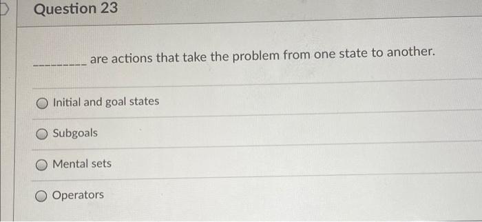 Solved Question 22 The water jug problem shows that having a | Chegg.com