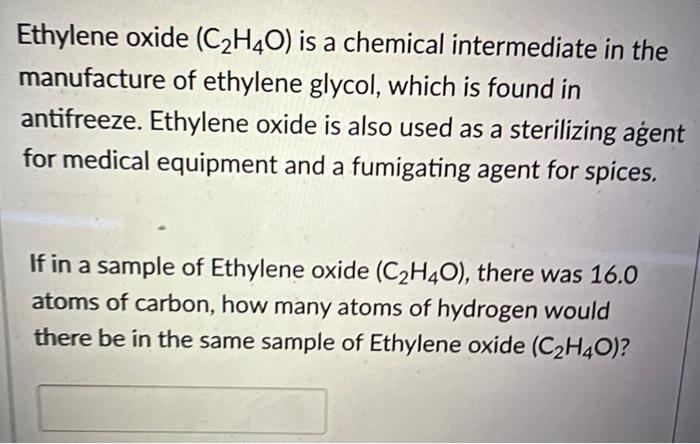 Solved Ethylene oxide (C2H40) is a chemical intermediate in | Chegg.com