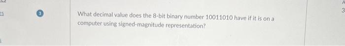 Solved What decimal value does the 8-bit binary number | Chegg.com