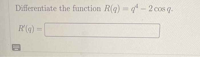 Solved Differentiate the function P=1+2cos(t). | Chegg.com