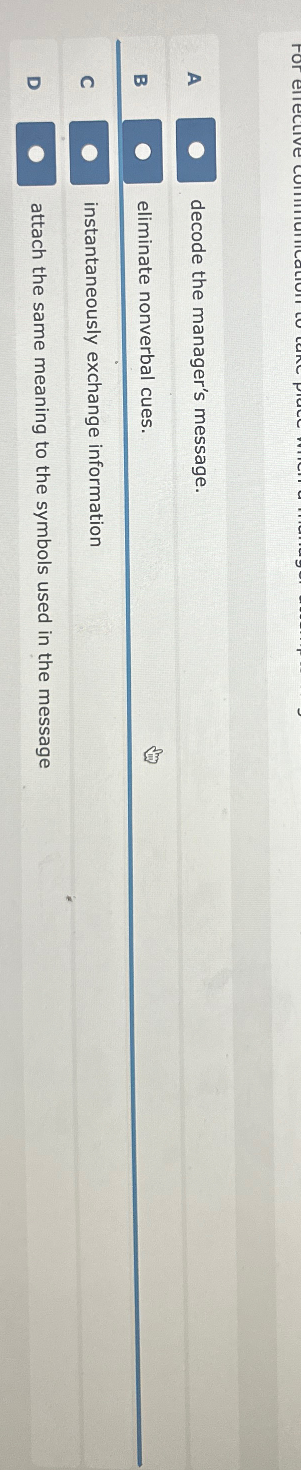 Solved A ﻿decode the manager's message.B ﻿eliminate | Chegg.com