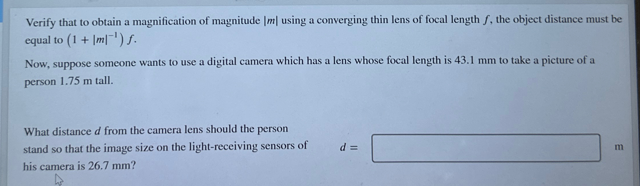 Solved Verify that to obtain a magnification of magnitude | Chegg.com