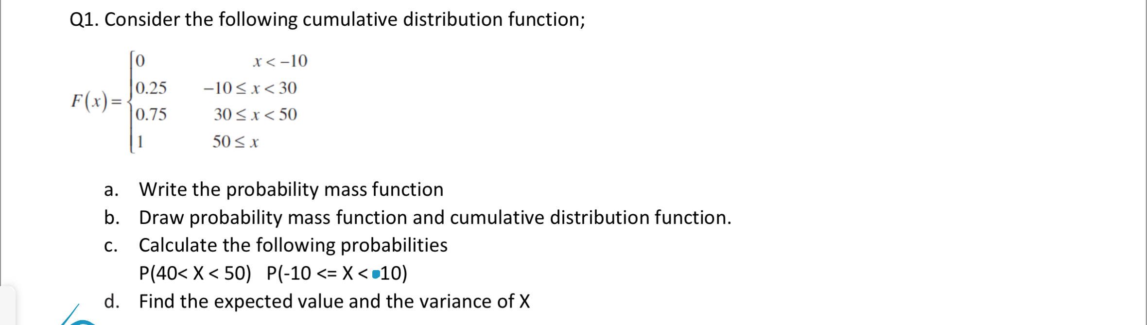 Solved Q1. ﻿Consider the following cumulative distribution | Chegg.com