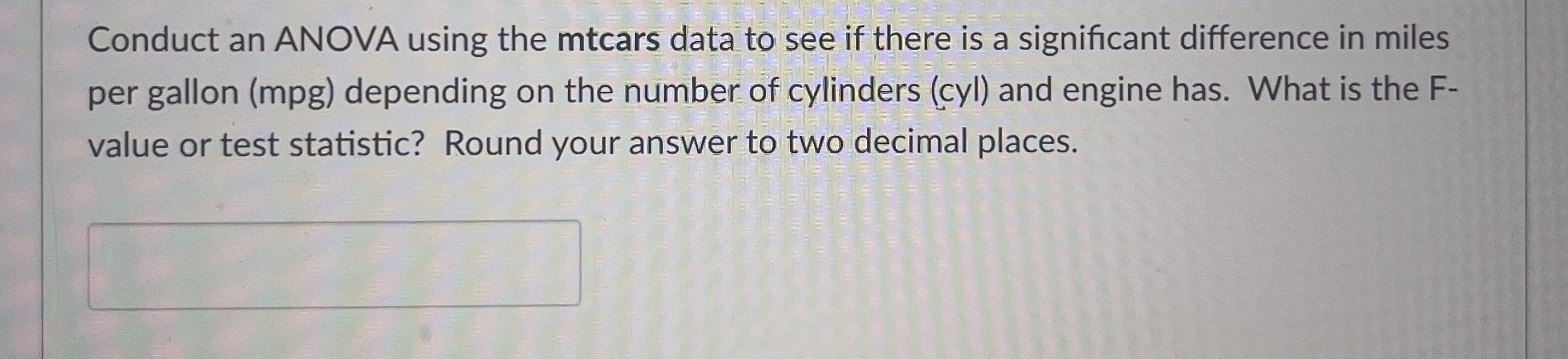 Solved what is #1? ﻿Conduct an ANOVA using the mtcars data | Chegg.com