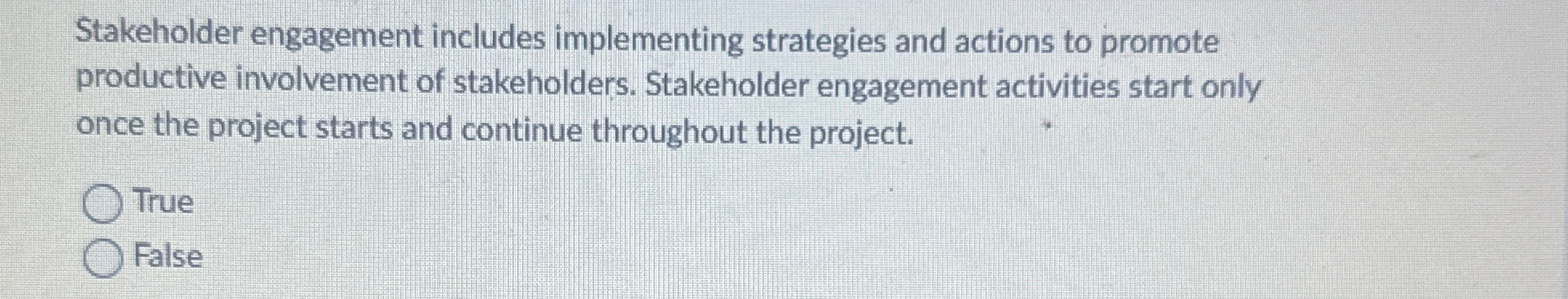 Solved Stakeholder engagement includes implementing | Chegg.com