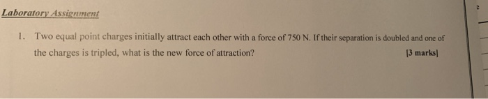 Solved Laboratory Assignment 1. Two equal point charges | Chegg.com