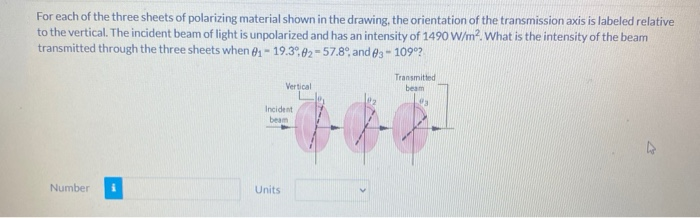 Solved For each of the three sheets of polarizing material | Chegg.com