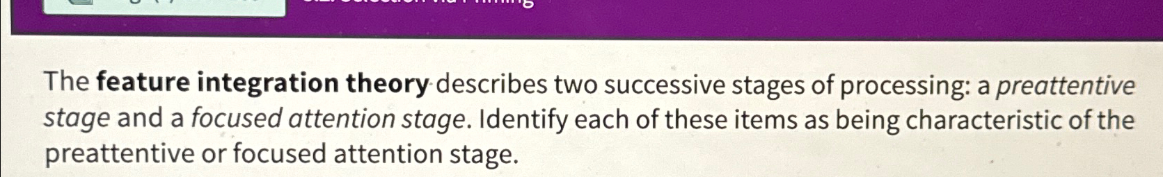Solved The feature integration theory describes two | Chegg.com