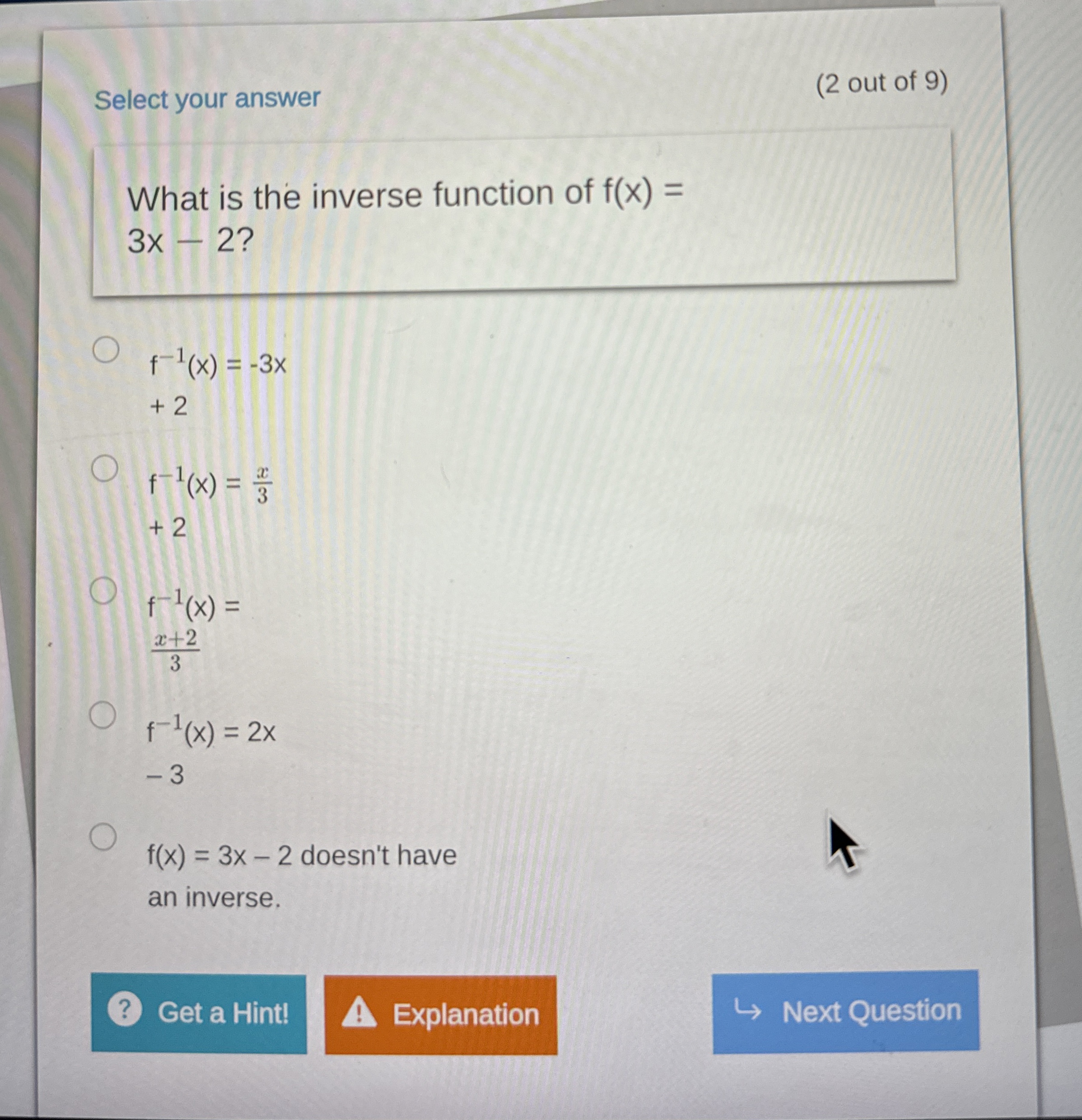 Solved Select your answer(2 ﻿out of 9 )What is the inverse | Chegg.com